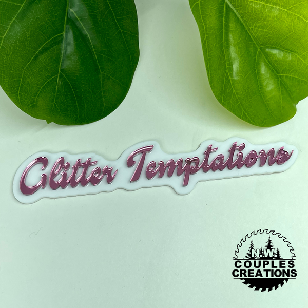 Acrylic Watermark sign – N.W. Couples Creations LLC